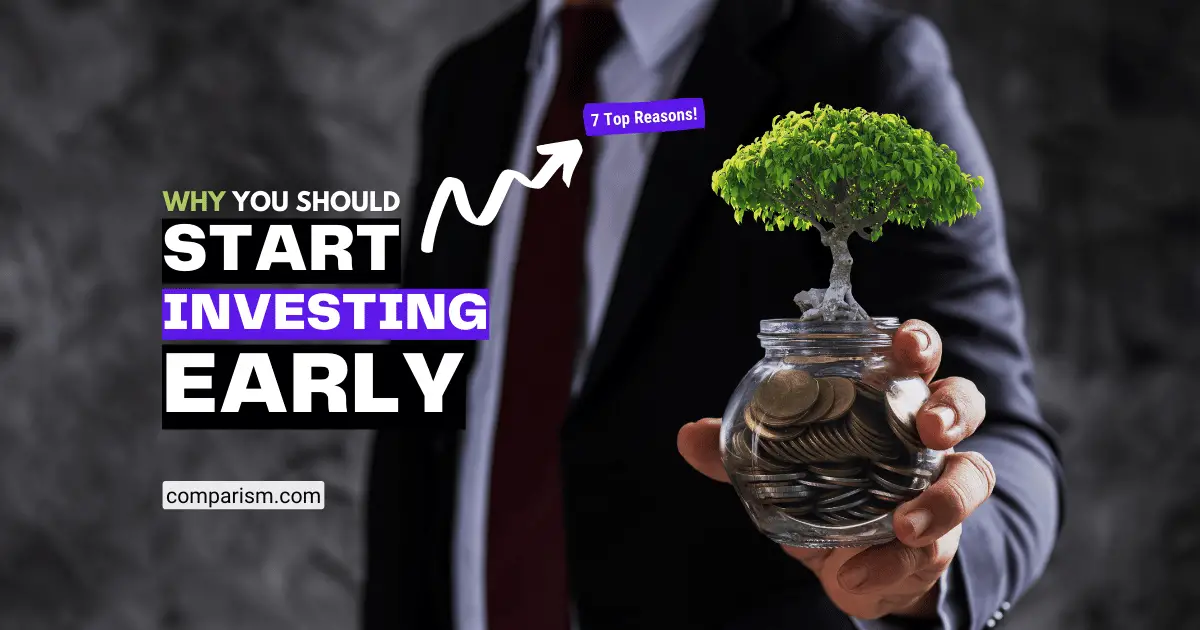 7 Reasons Why You Should Start Investing Early (+How To) 7 Reasons Why You Should Start Investing Early (+How To)